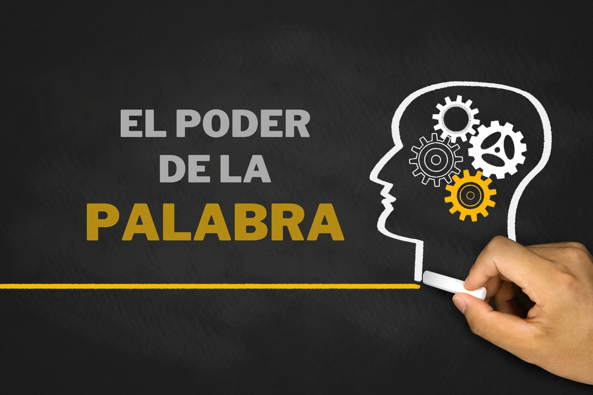 El poder de las palabras: Cómo moldean nuestras vidas